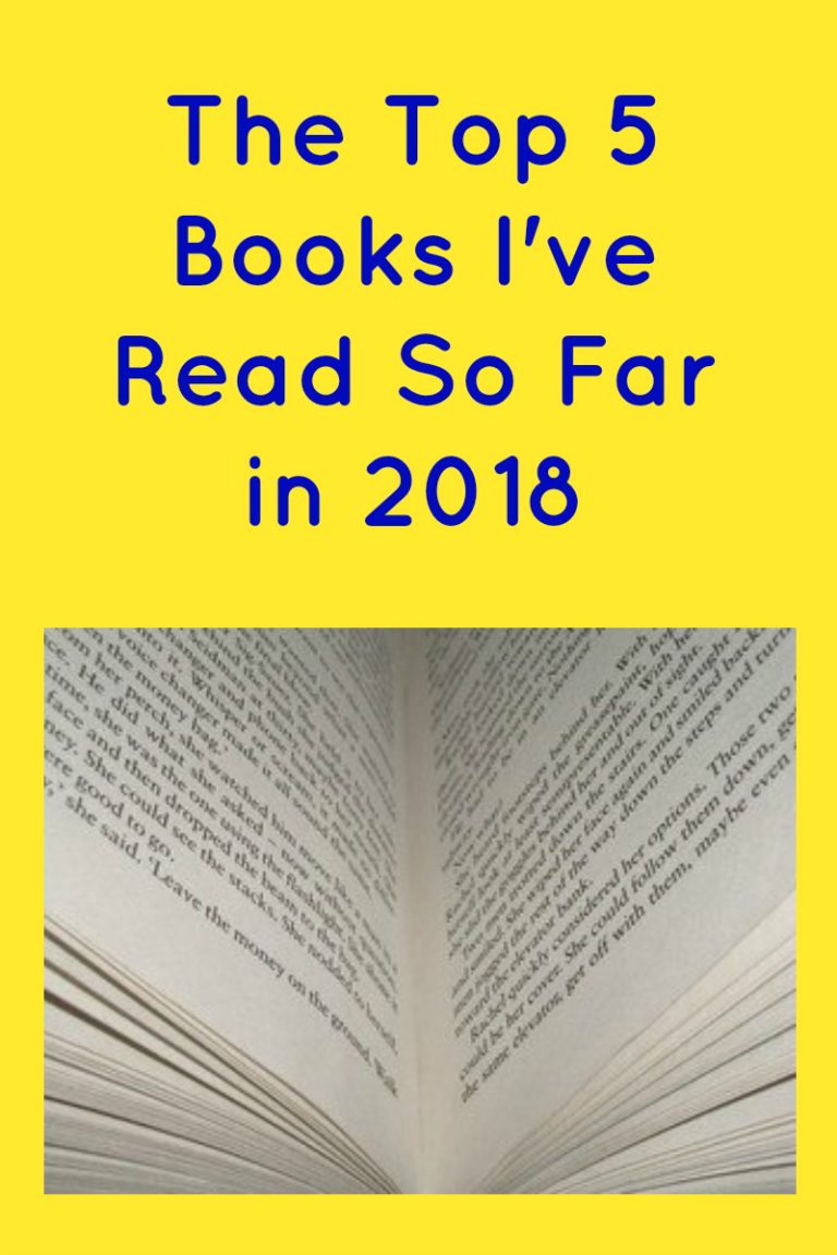 The Top 5 Books I've Read So Far in 2018 - My Random Musings